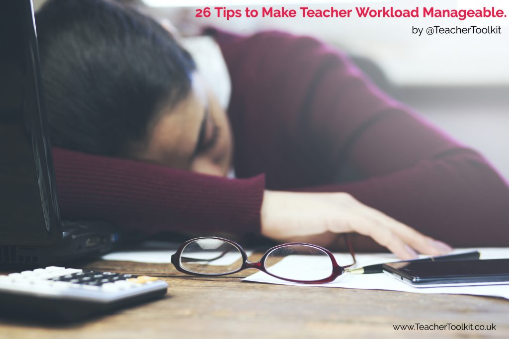 26 Tips to Make Teacher Workload Manageable